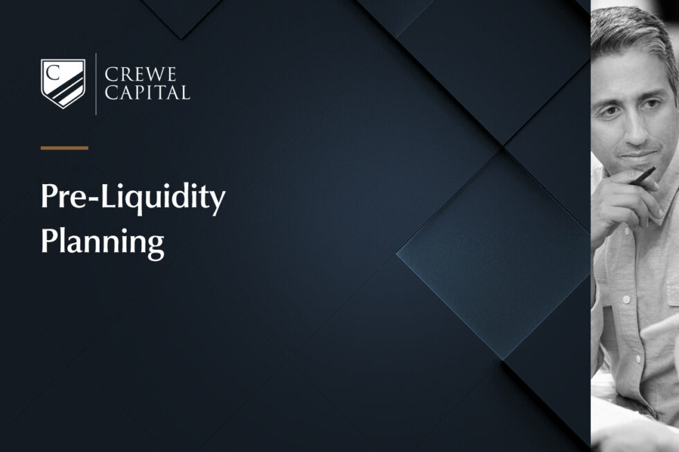 Pre-Liquidity Planning: Preparing Your Personal Finances Before Selling ...